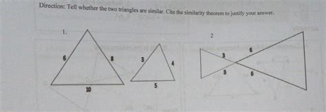 Solved Direction Tell Whether The Two Triangles Are Similar Cite The
