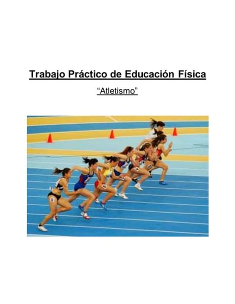 Atletismo Educación Física Docx