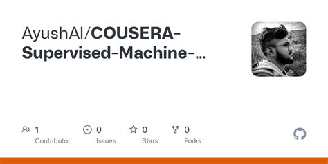 Github Ayushai Cousera Supervised Machine Learning Regression And