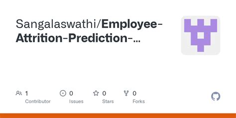 Github Sangalaswathiemployee Attrition Prediction Machine Learning
