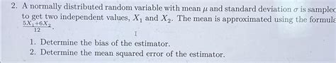 Solved A normally distributed random variable with mean μ Chegg