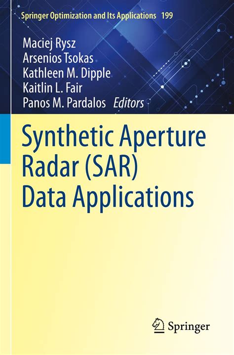 Buy Synthetic Aperture Radar Sar Data Applications 199 Springer Optimization And Its