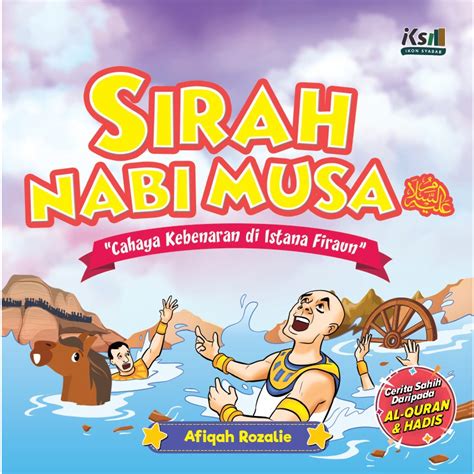 Siri Sirah Nabi Ibrahim Adam Nuh Hud Lut Yunus Ismail Yaakub Musa
