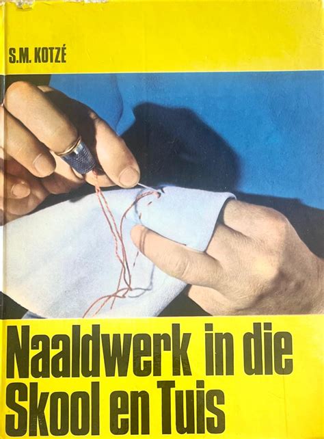 Naaldwerk In Die Skool En Tuis Kotze Sm Kakkerlak Boekhandelaars
