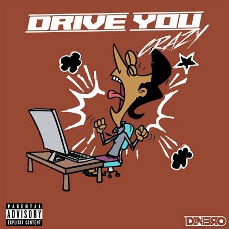 Drive You Crazy Youtube Music