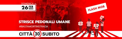 Al Via La Campagna Per Le Città 30 Il 26 Febbraio Flash Mob “strisce