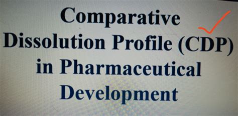 Cdp Comparative Dissolution Profiles Welcome To
