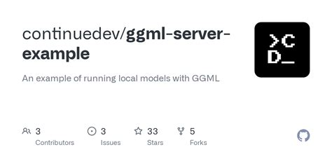Github Continuedevggml Server Example An Example Of Running Local