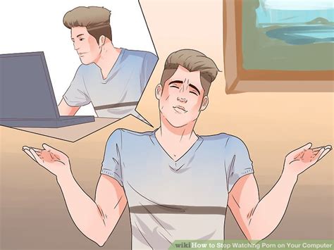 How To Stop Watching Porn On Your Computer Steps
