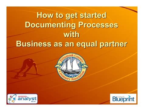 How To Get Started Documenting Processes The Tillamook Story Ppt