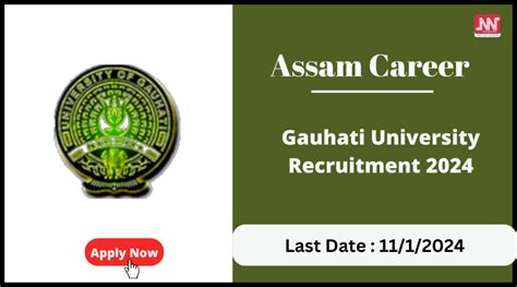 Assam Career Gauhati University Recruitment 2024