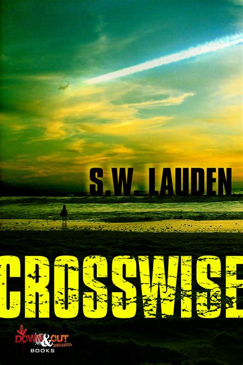 Crosswise By Sw Lauden Goodreads