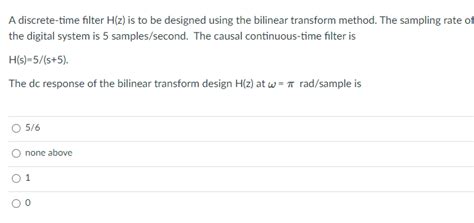 solved a discrete time filter h z is to be designed using