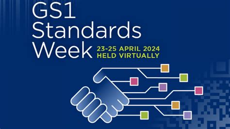 Gs1 Standards Week 2024 To Showcase Latest Advancements In Barcode