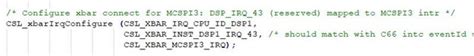 参考译文 AM5728如何在 DSP 中使用 SPI3 处理器参考译文帖 Read Only 处理器参考译文帖 E2E 设计支持