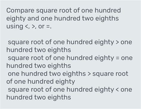 Solved Compare Square Root Of One Hundred Eighty And One Hundred Two