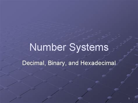 Number Systems Decimal Binary And Hexadecimal Positional