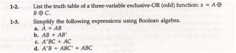 Solved 1 2 1 3 List The Truth Table Of A Three Variable