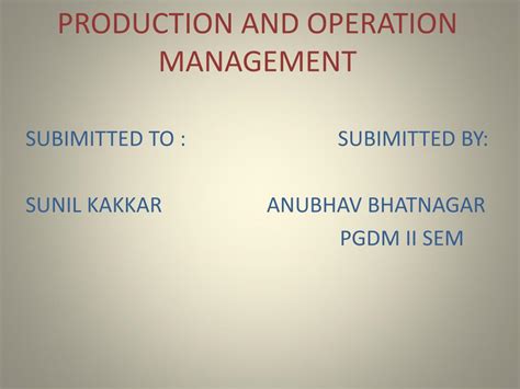 Ppt Production And Operation Management Powerpoint Presentation Free