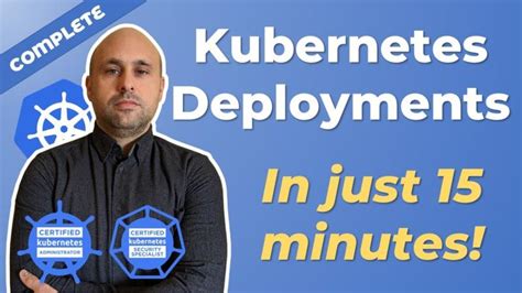 kurt paris on linkedin kubernetes deployments explained complete kubernetes tutorial beginner…