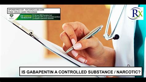 Is Gabapentin A Controlled Substance Narcotic Youtube