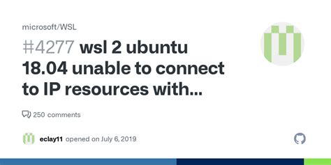 Wsl 2 Ubuntu 1804 Unable To Connect To Ip Resources With Cisco