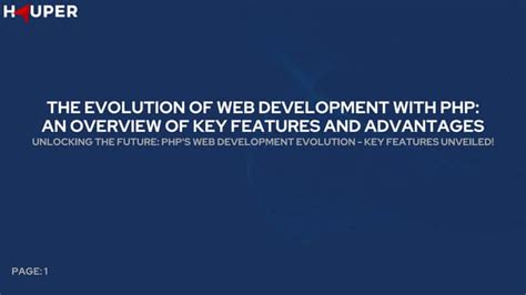 The Evolution Of Web Development With Php An Overview Of Key Features And Advantages Pptx