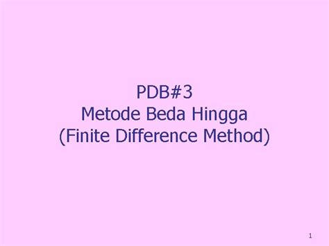 Pdb3 Metode Beda Hingga Finite Difference Method 1