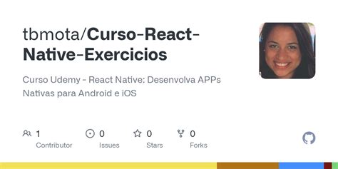 Github Tbmota Curso React Native Exercicios Curso Udemy React Native Desenvolva Apps