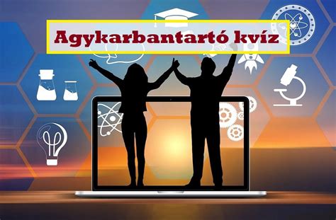 Agykarbantartó kvíz Nyolc jó kattintás és egy kis mosoly