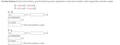 Solved For The Vectors For The Vectors Below Give The Chegg