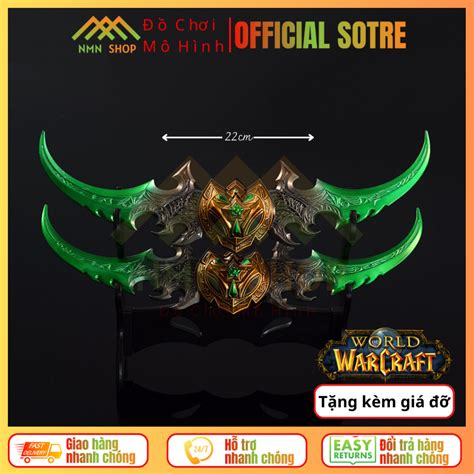 Mô Hình Sưu Tập Wow World Of Warcraft Warglaive Of Azzinoth 22cm