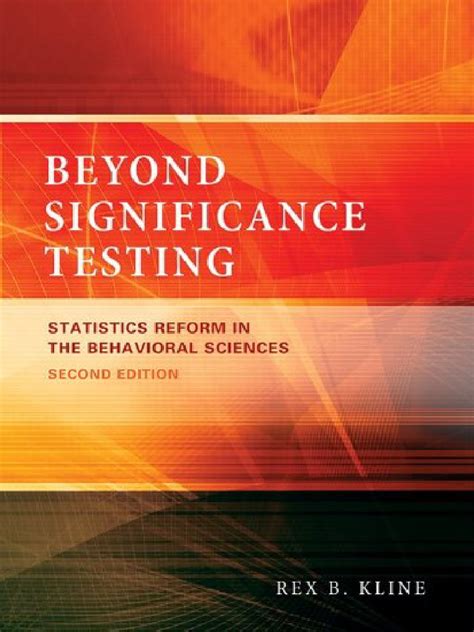 Beyond Significance Testing Statistics Reform In The Behavioral