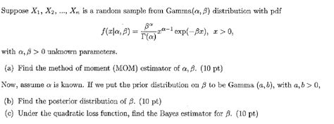 suppose x1 x2 … xn is a random sample from gamma α β