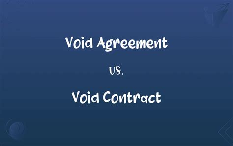 Void Agreement Vs Void Contract Whats The Difference
