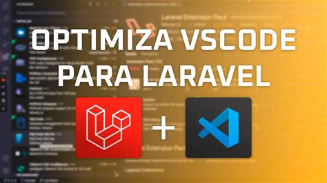 Desata El Poder De Laravel En VSCode Extensiones Top YouTube