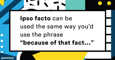 Ipso Facto Meaning Understanding The Latin Phrase S Significance Meaning Of Things