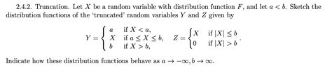 Solved 242 Truncation Let X Be A Random Variable With