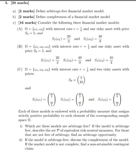 3 [20 marks] a [2 marks] define arbitrage free