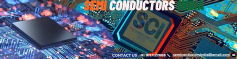 Semiconductor India Semiconductors Manufacturer Semiconductors