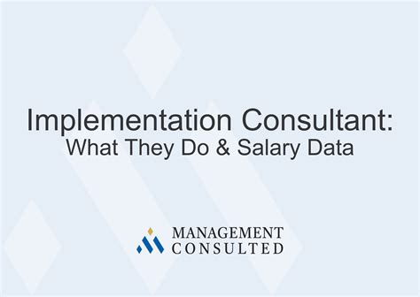 Implementation Consultant What They Do And Salary Data