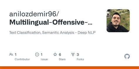 Github Anilozdemir Multilingual Offensive Language Identification In Social Media Text