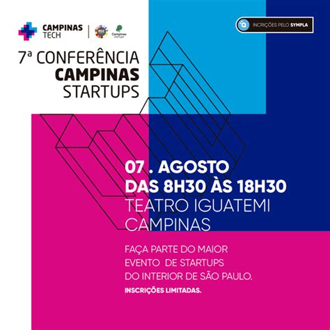 Campinas br Inovação e empreendedorismo ª edição da Conferência Campinas Startups ocorre