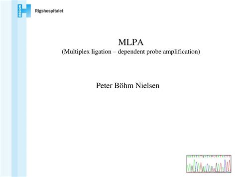 Ppt Mlpa Multiplex Ligation Dependent Probe Amplification