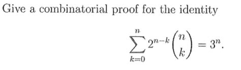 Solved Give A Combinatorial Proof For The Identity 2 η Σ2n K