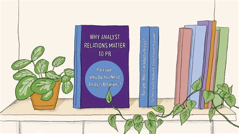 Why Analyst Relations Matter To Pr Part Two Why Do You Need Analyst