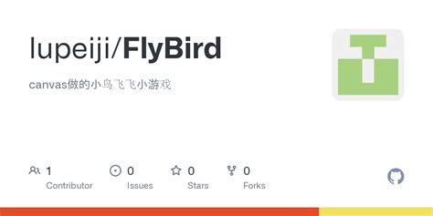 GitHub lupeiji FlyBird canvas做的小鸟飞飞小游戏