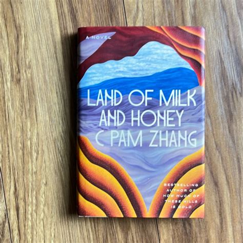 Land Of Milk And Honey By C Pam Zhang Hardcover Pangobooks