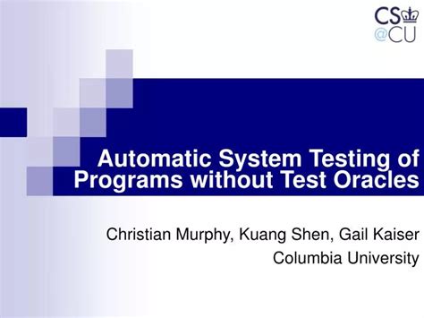 Ppt Automatic System Testing Of Programs Without Test Oracles Powerpoint Presentation Id 6696255