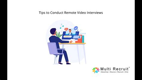 Tips to Conduct Remote Video Interviews
